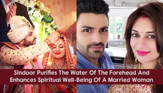 Religious, Spiritual And Astrological Significance Of 'Sindoor' For ...